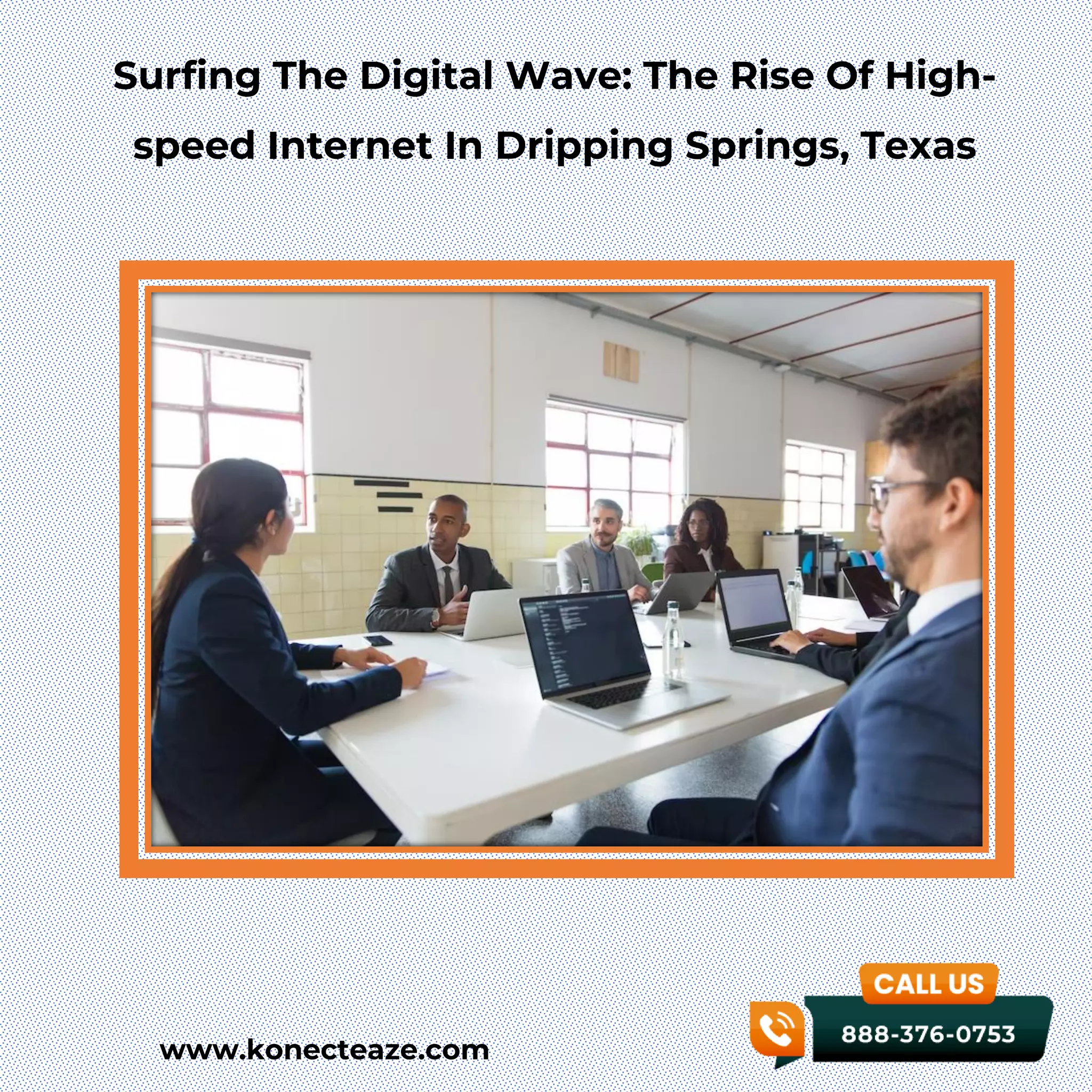 Surfing The Digital Wave: The Rise Of High-speed Internet In Dripping Springs, Texas | PDF ...