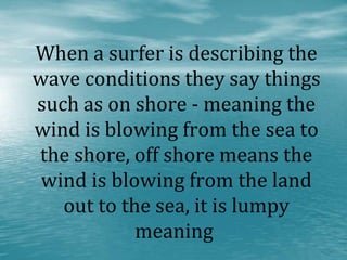 Surf and Sun - Surf Lingo - a basic guide | PPTX | Surfing and ...