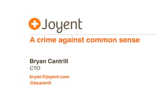 A crime against common sense | PPT
