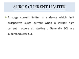 Surge current protection using superconductor ppt | PPTX