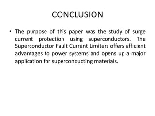 Surge current protection using superconductor ppt mahesh | PPT