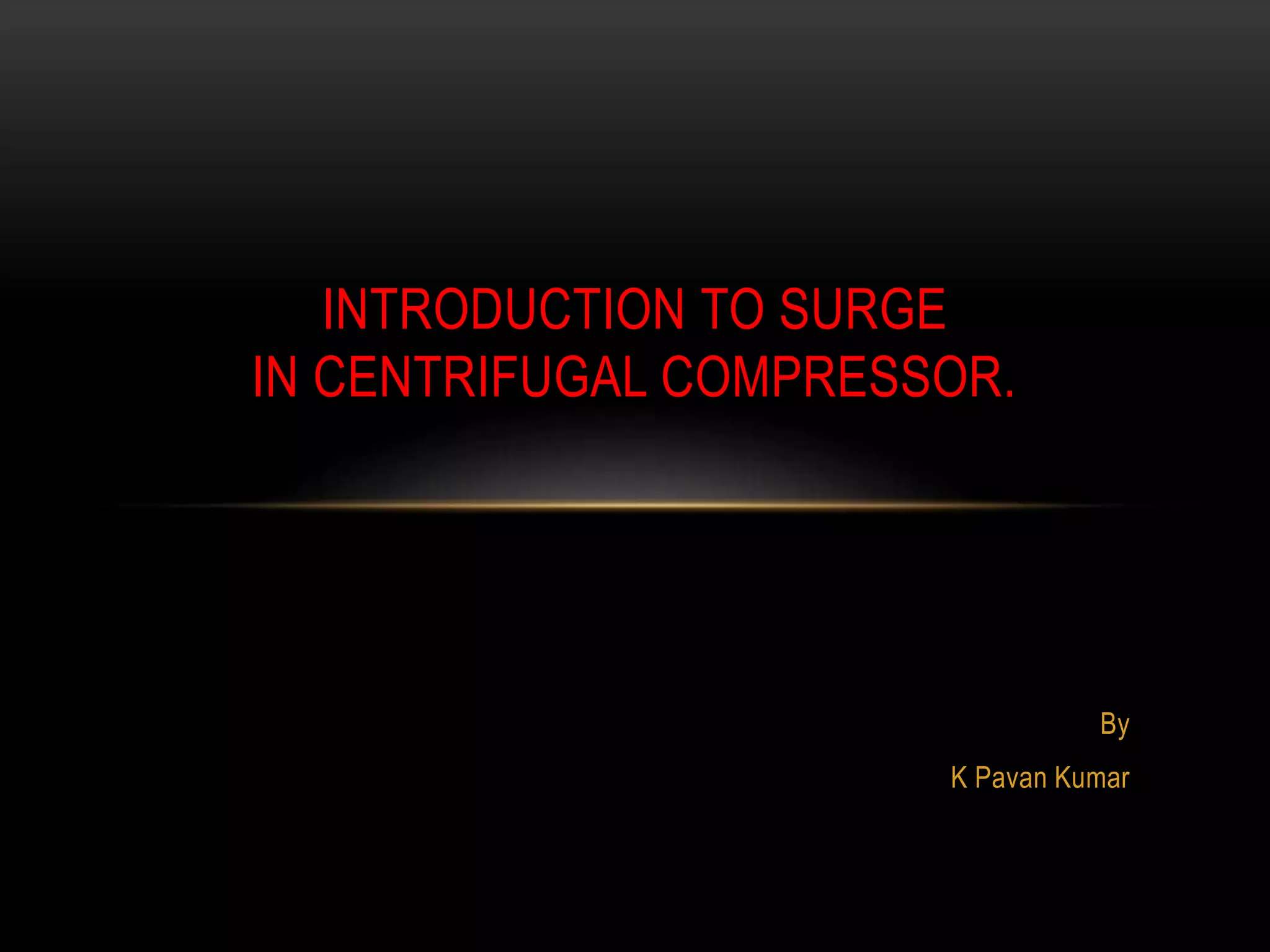 Surge in compressors | PPTX