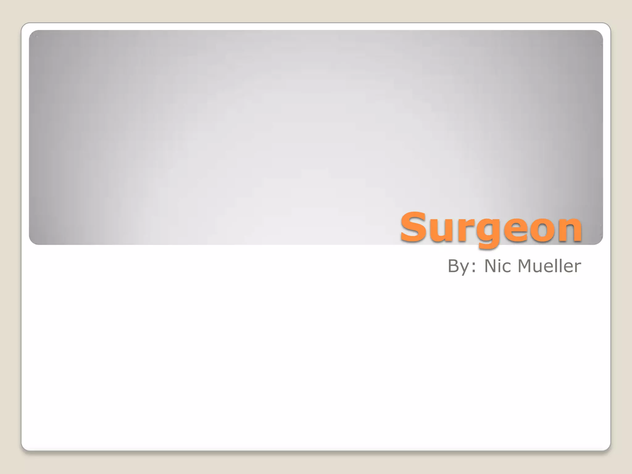 Surgeon powerpoint | PPTX