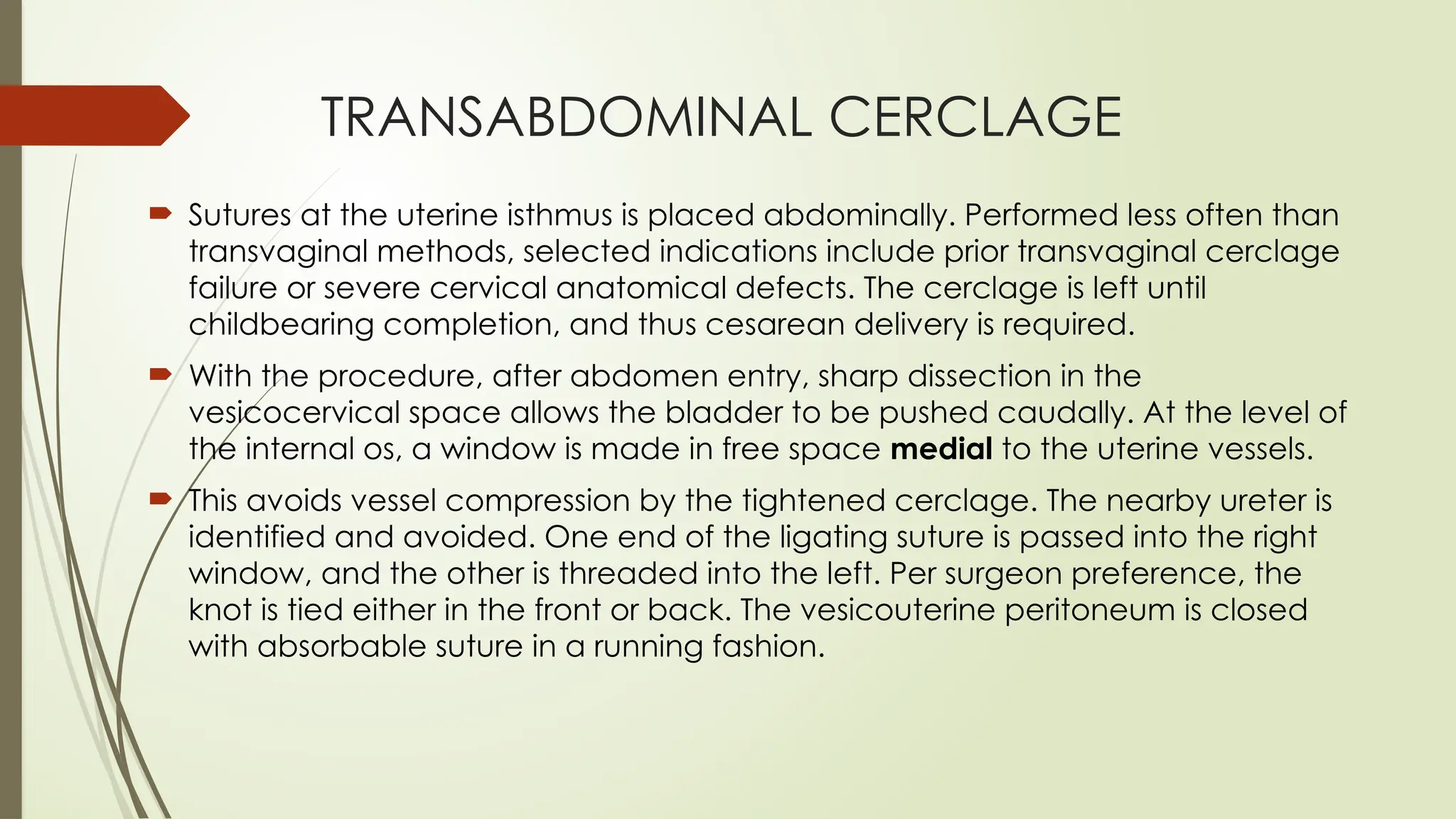 SURGERIES FOR CERVICAL INCOMPETENCE.pptx