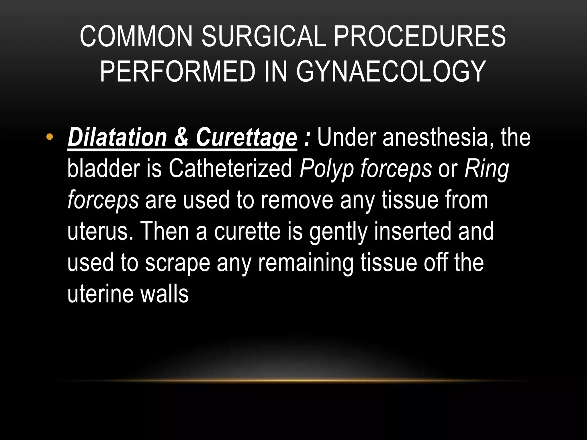 Surgeries in gynecology & physiotherapy | PPTX
