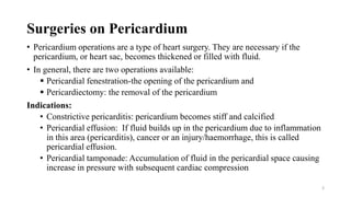 Surgeries of pericardiun | PPTX