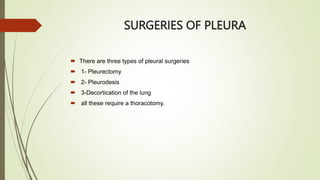 Surgeries of pleura and intercostal catheter | PPT