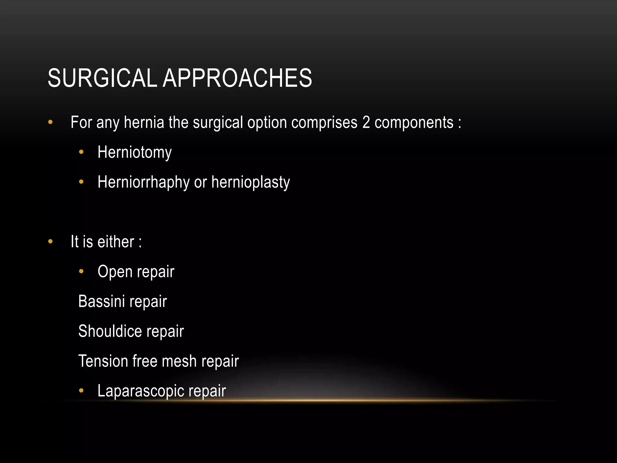 Surgery hernia | PPTX