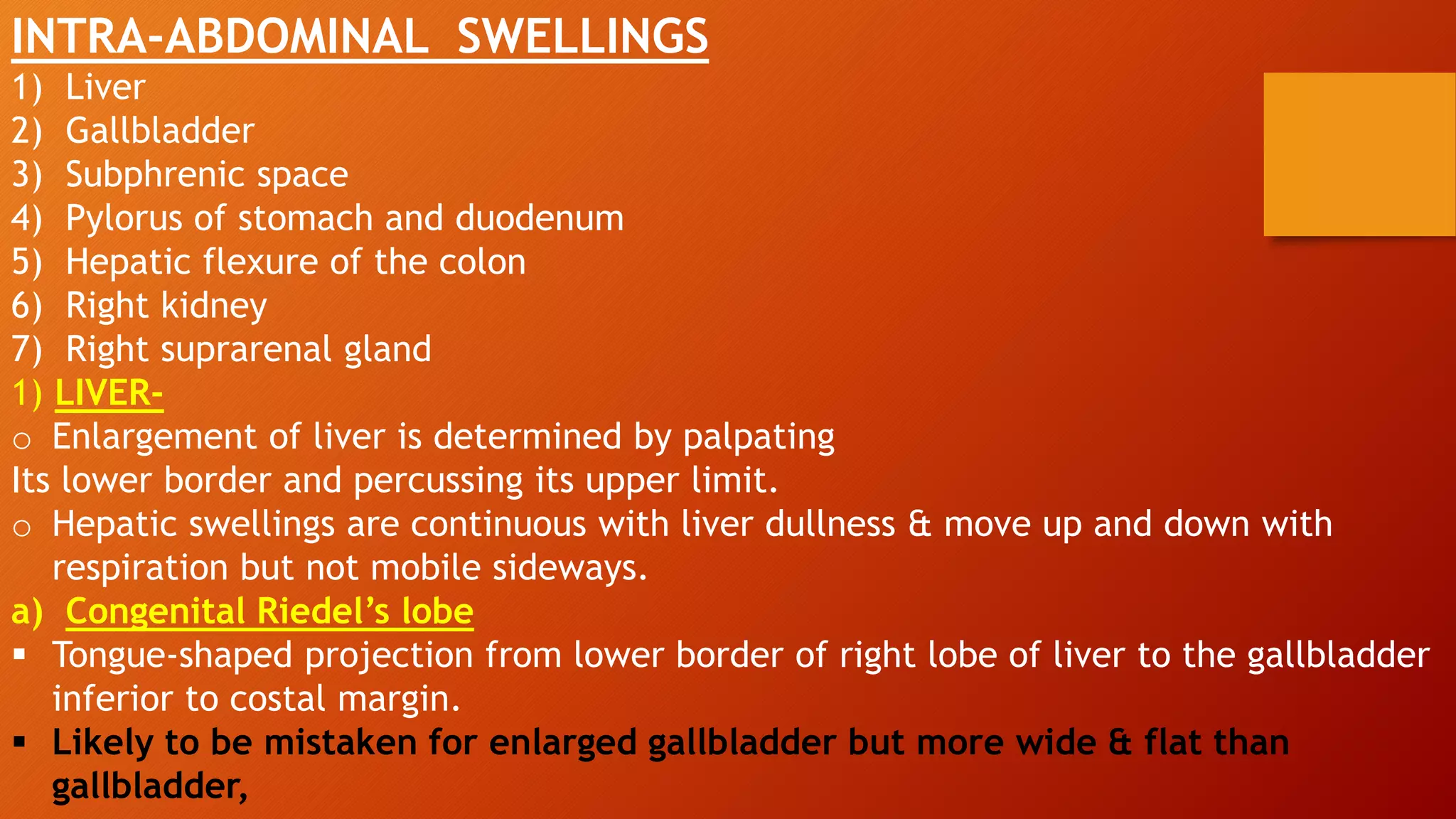 DIFFERENTIAL DIAGNOSIS OF SWELLINGS IN THE RIGHT HYPOCHONDRIUM AND ITS ...