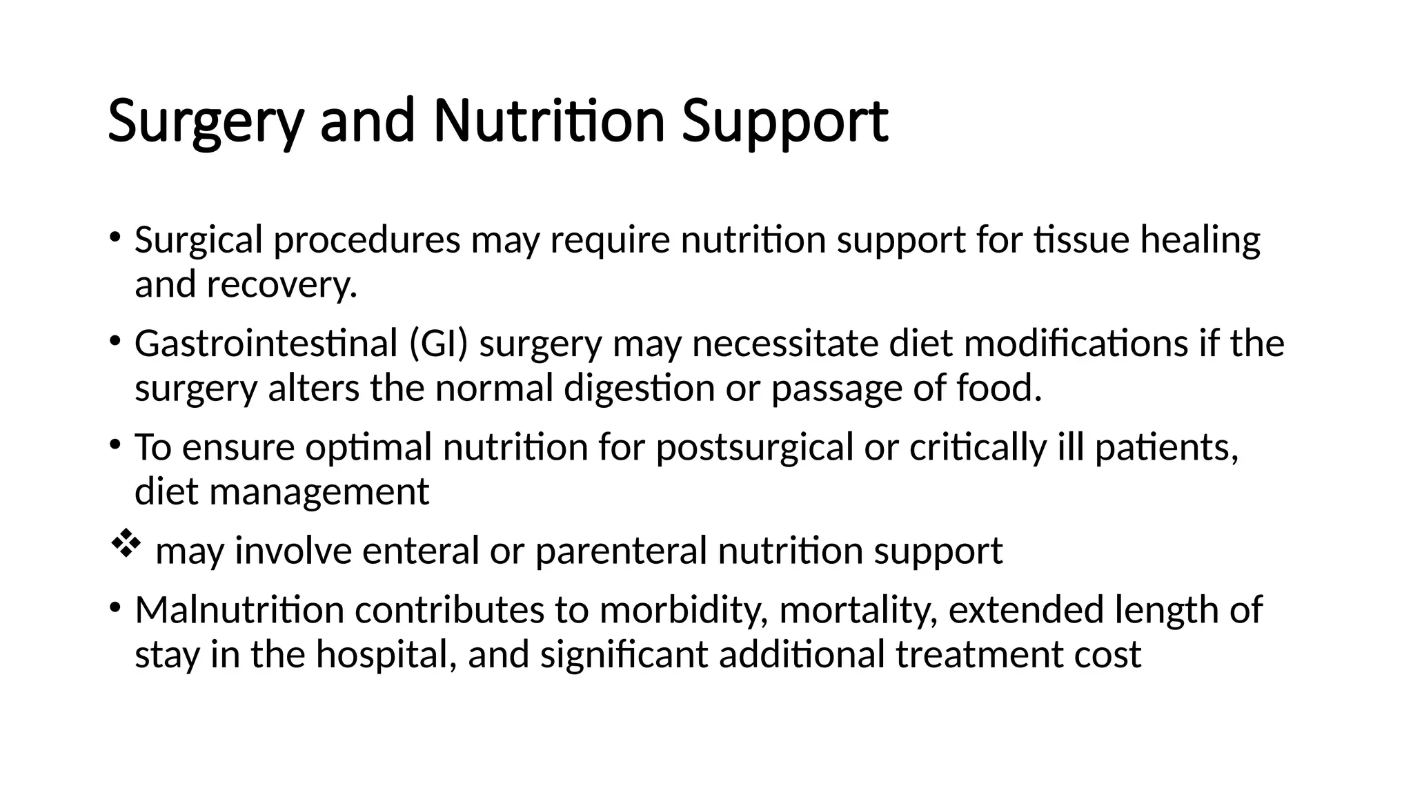 Surgery and Nutrition Support.pptx................ | PPTX