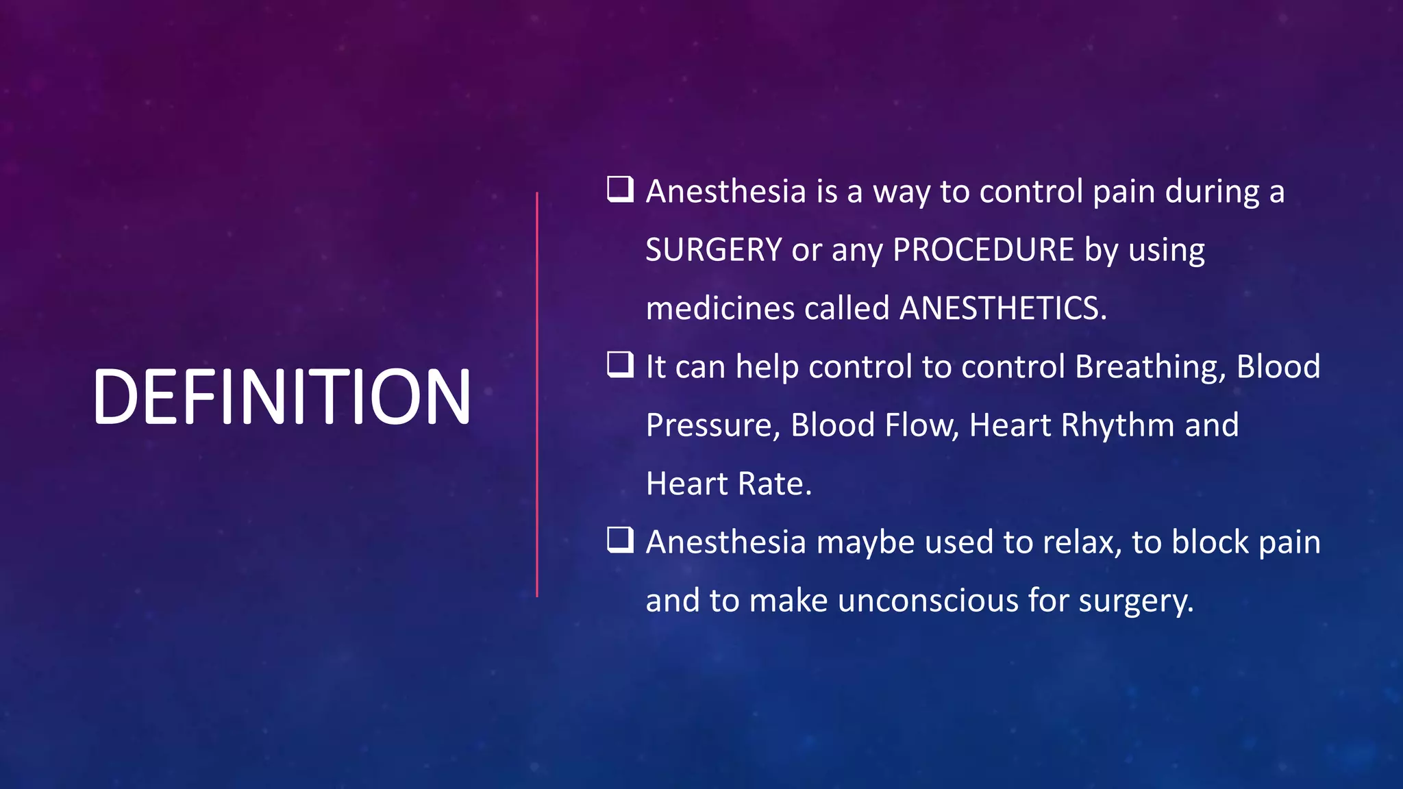 Anesthesia & its types | PPTX