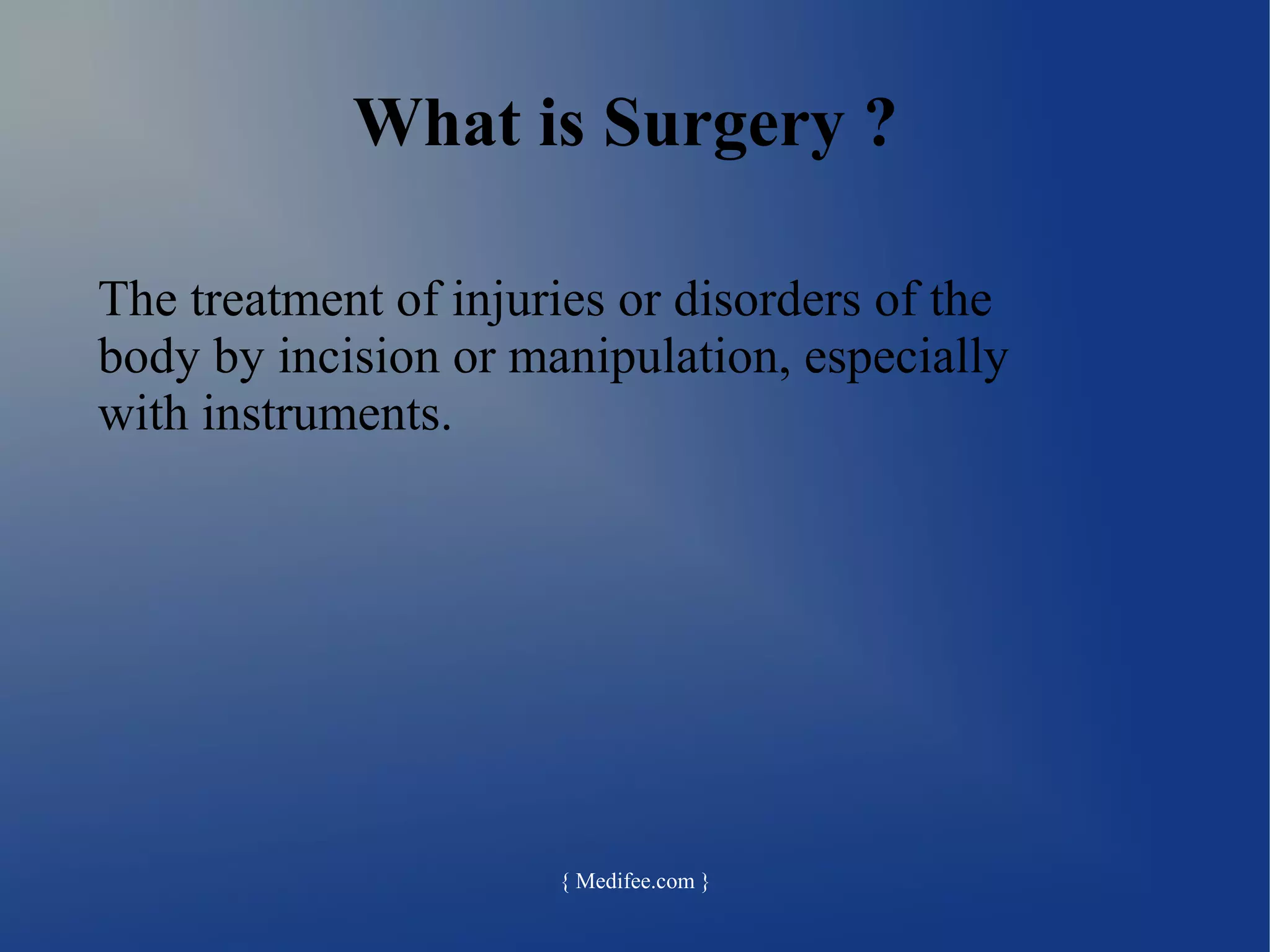 Surgery benefits and different types | PPT