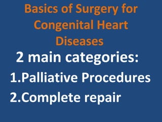 Surgery for Congenital Heart Diseases | PPT