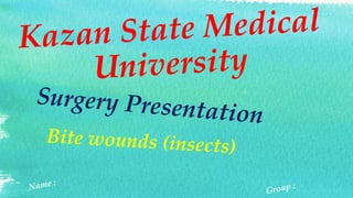 Surgery insects bites | PPTX | Infectious Diseases | Diseases and ...