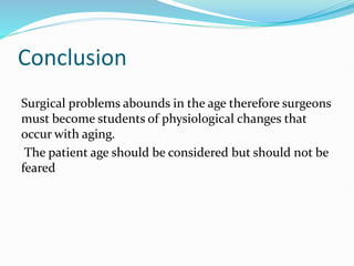 Surgery_in_the_elderly/ Geriatric Surgical work up | PPTX