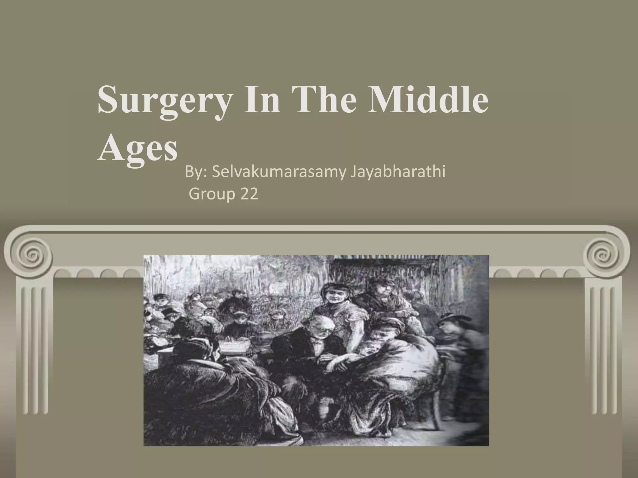 Surgery in the middle ages.pptx