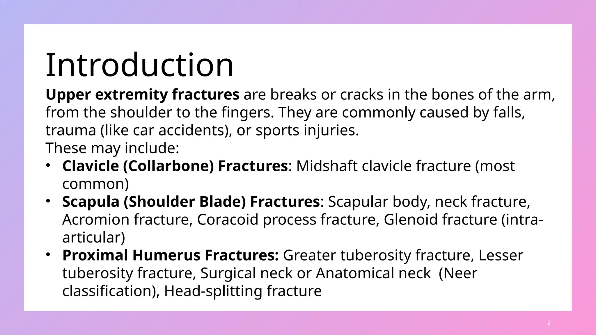 Fractures of Upper Extremity.pptx / Humerus fracture, colle's fracture ...