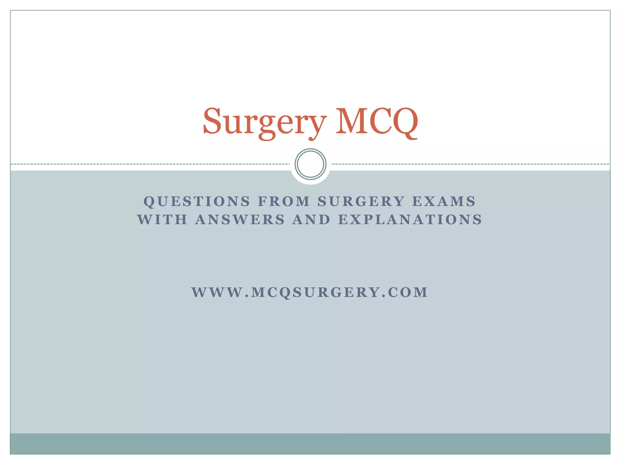Surgery mcq | PPTX