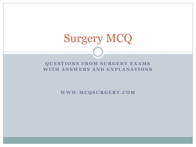 Surgery mcq | PPTX