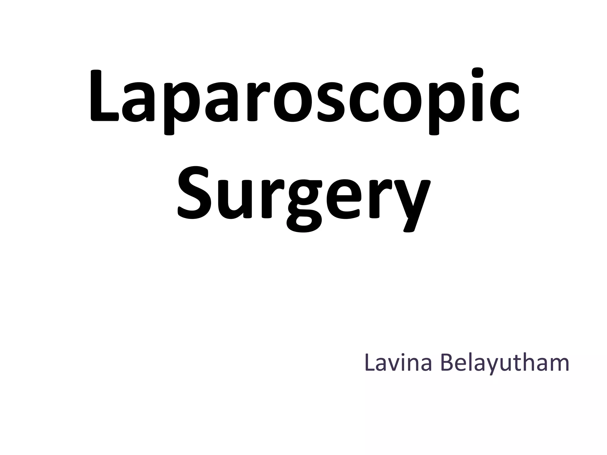 Creation of pneumoperitoneum in laparoscopic surgery | PPT