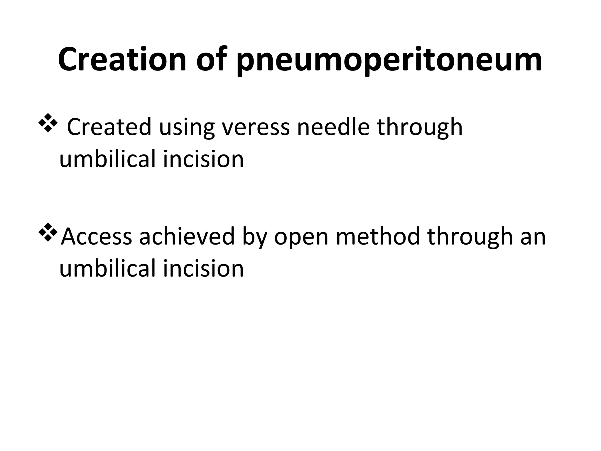 Creation of pneumoperitoneum in laparoscopic surgery | PPT