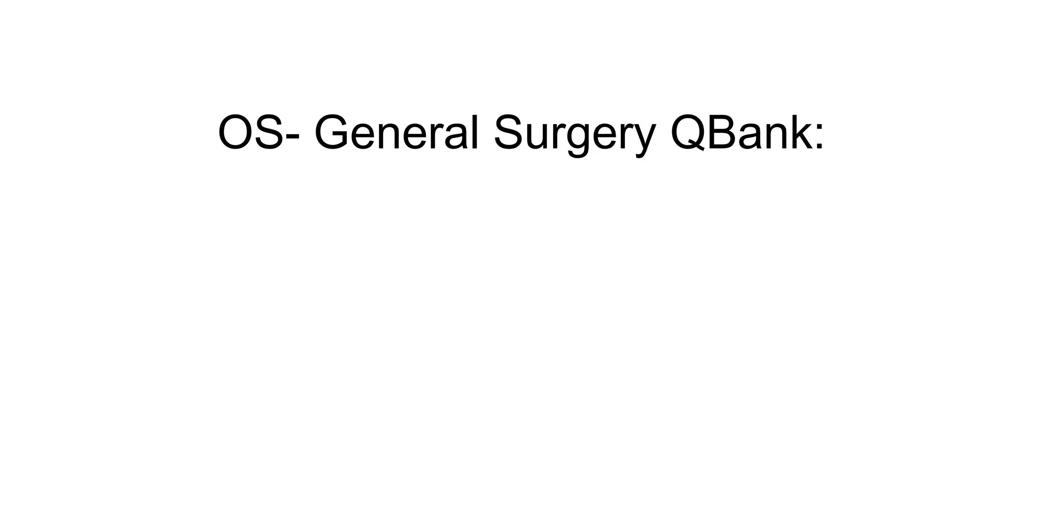 Surgery Question bank.surgery surgery surgery | PDF