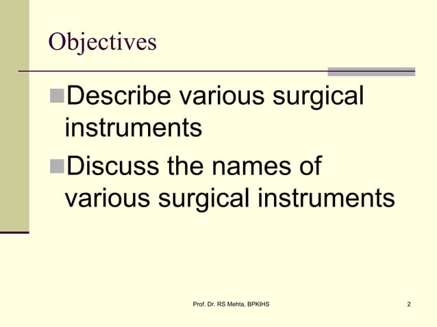 Surgical instruments, drains & catheters | PPSX
