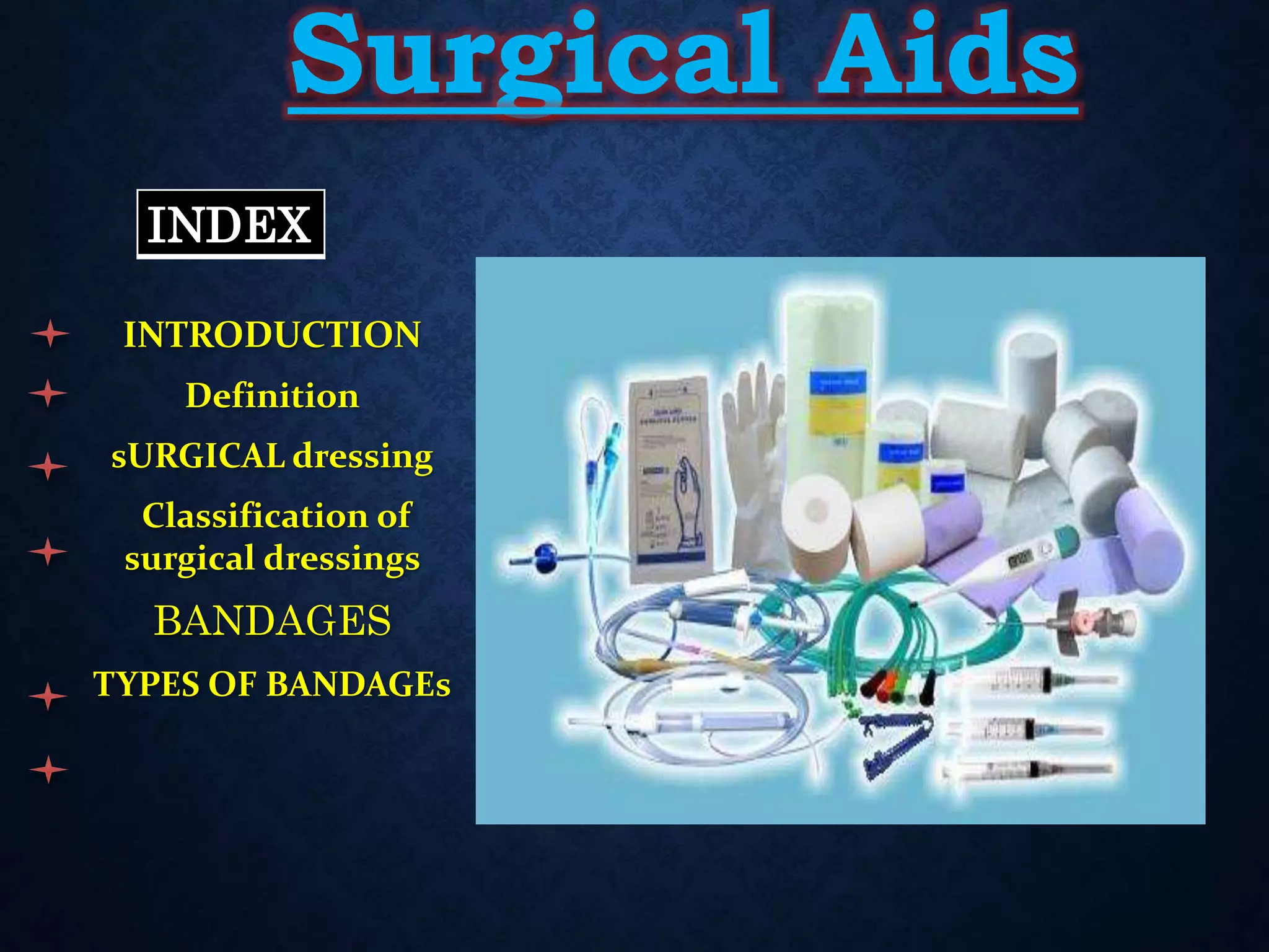 Surgical aids | PPTX