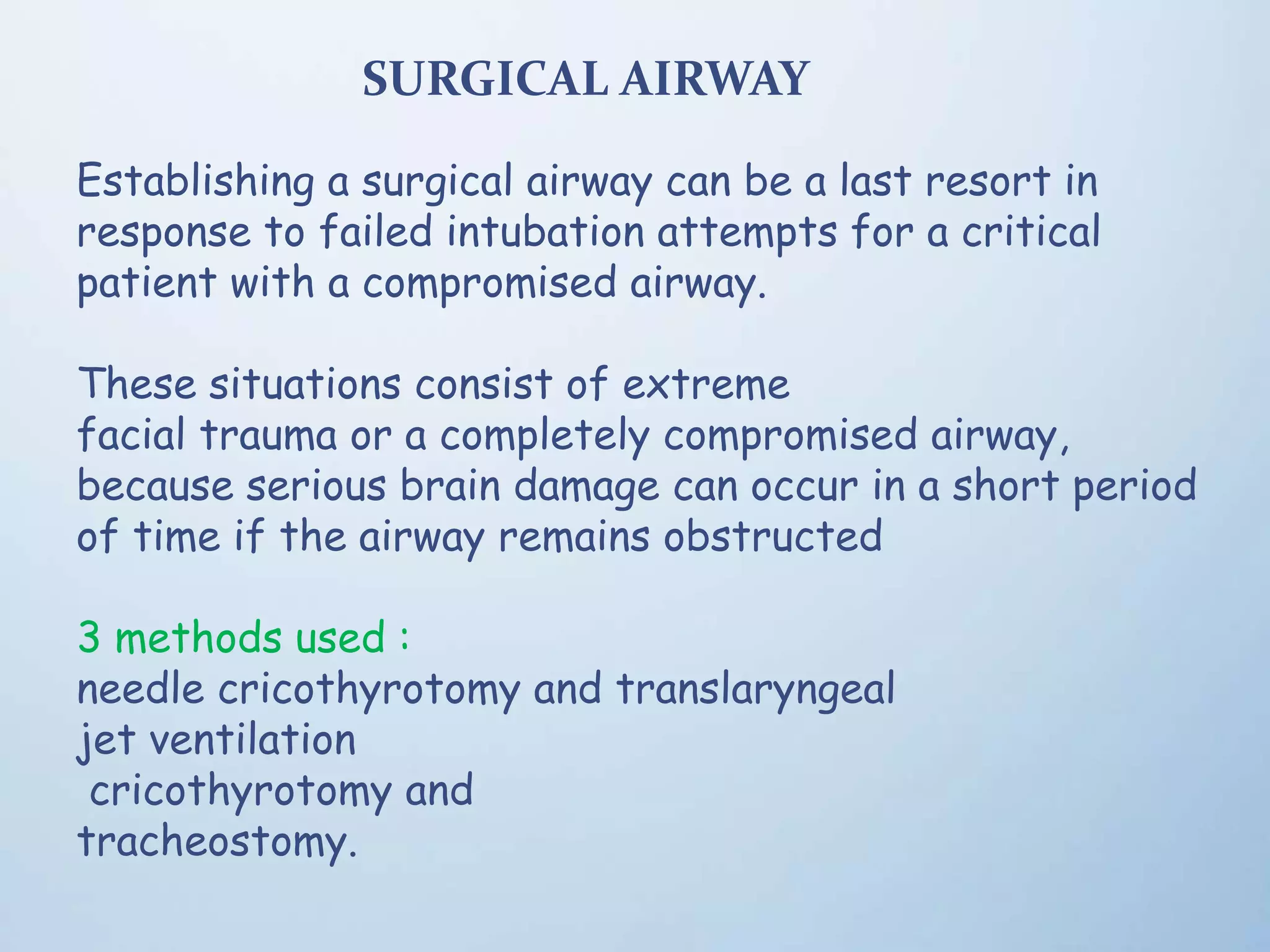 Surgical Airway Management - Tracheostomy,Cricothyroidectomy | PPTX