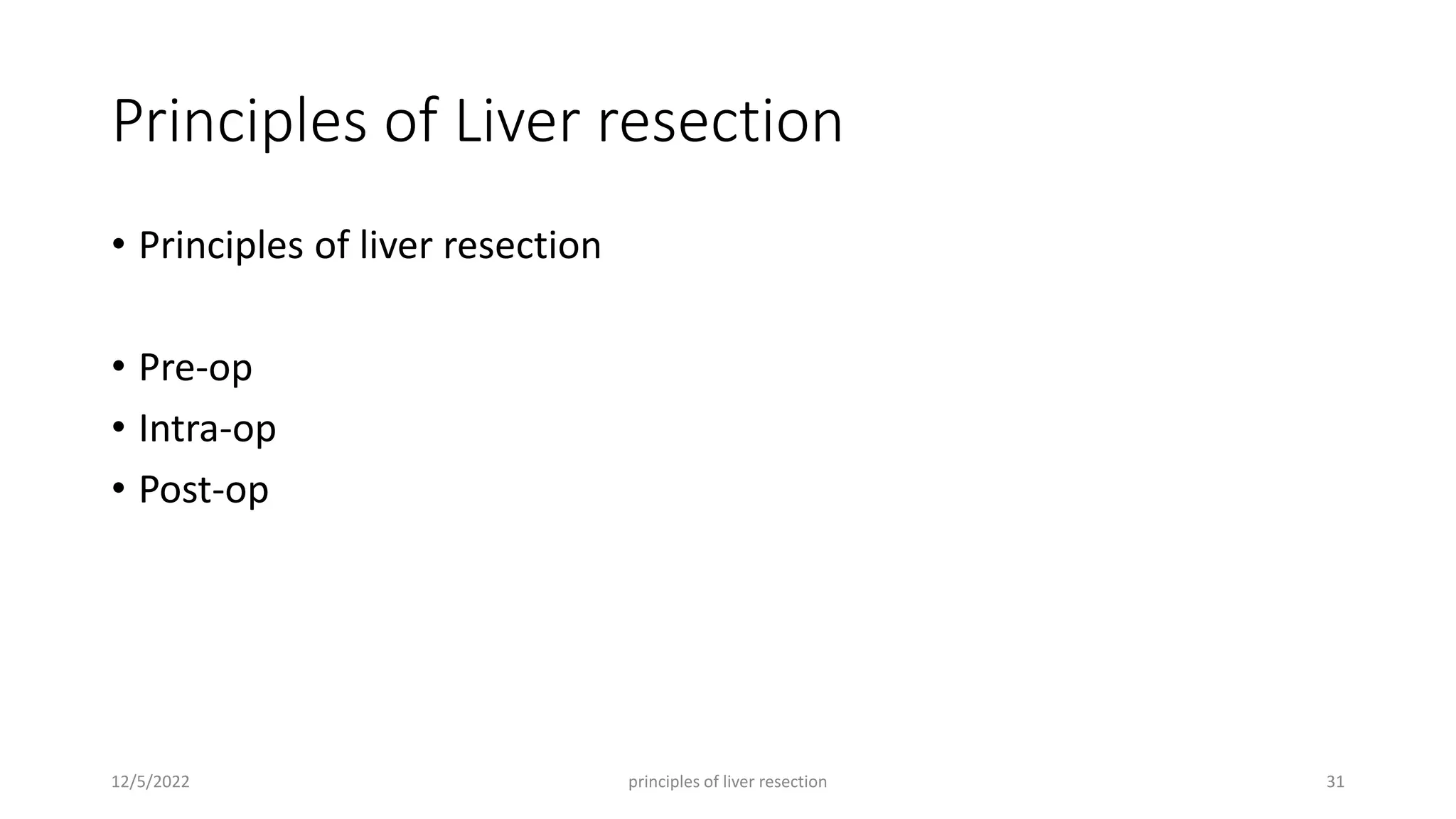 Surgical anatomy of Liver, Pancreas, Biliary tree and Principle of ...