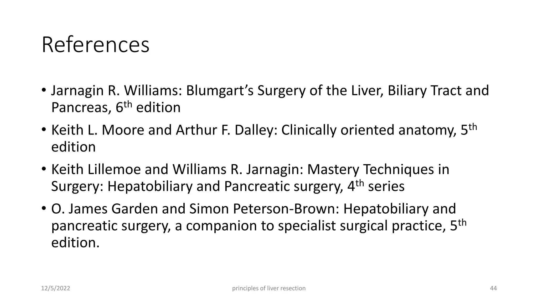 Surgical anatomy of Liver, Pancreas, Biliary tree and Principle of ...