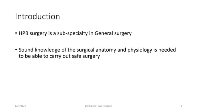 Surgical anatomy of Liver, Pancreas, Biliary tree and Principle of ...