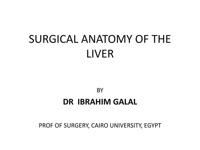 Surgical anatomy of liver | PPTX | Blood Disorders | Diseases and ...