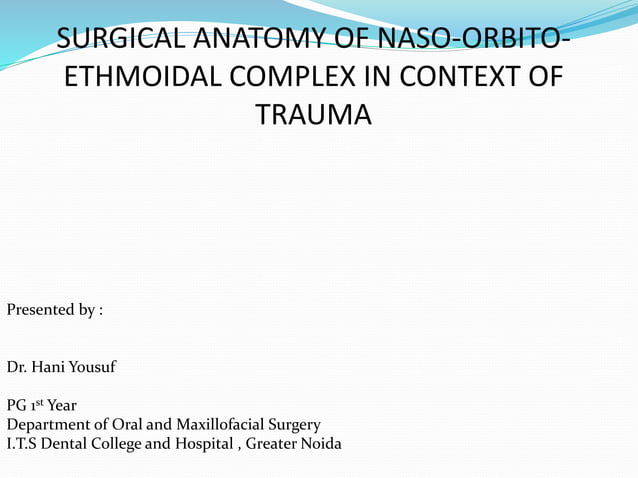 Surgical anatomy of Noe complex in context of trauma | PPT