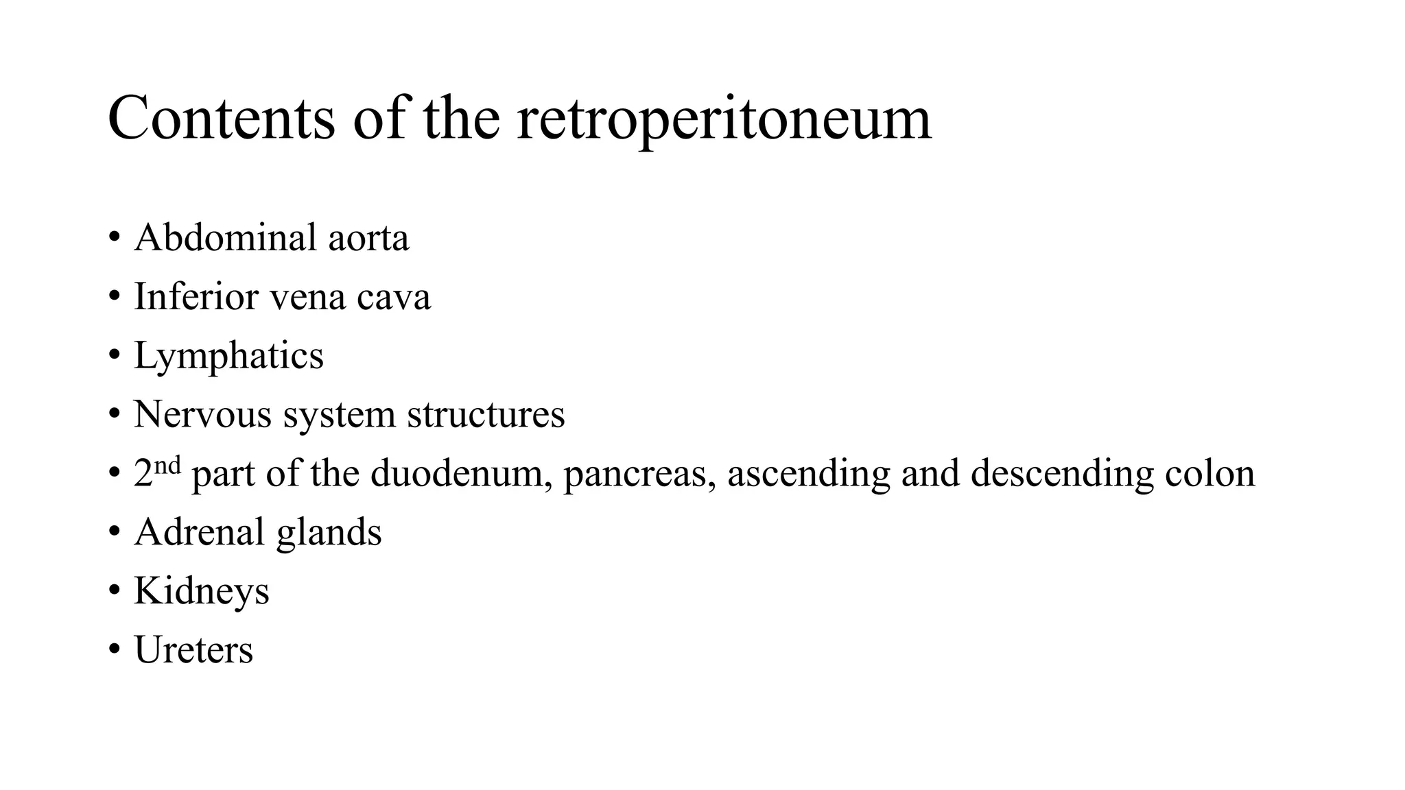 SURGICAL ANATOMY OF THE RETROPERITONEUM, ADRENALS, KIDNEYS AND URETERS.pptx