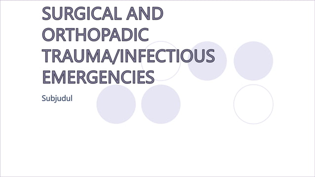 SURGICAL AND ORTHOPADIC TRAUMA Presentation.pptx