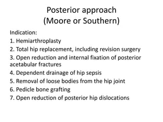 Surgical approach around hip and knee | PPTX