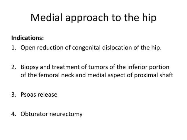Surgical approach around hip and knee | PPT