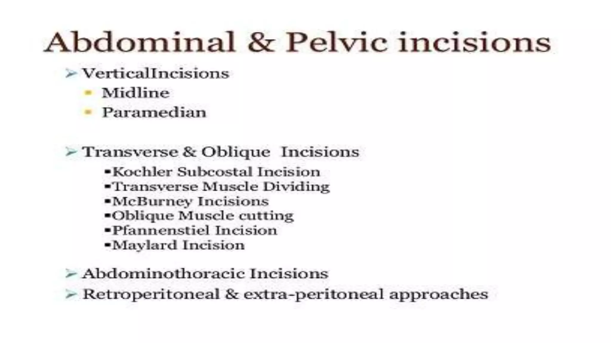 SURGICAL APPROACHES,INCISIONS AND USE OF APPROPRIATE.pptx