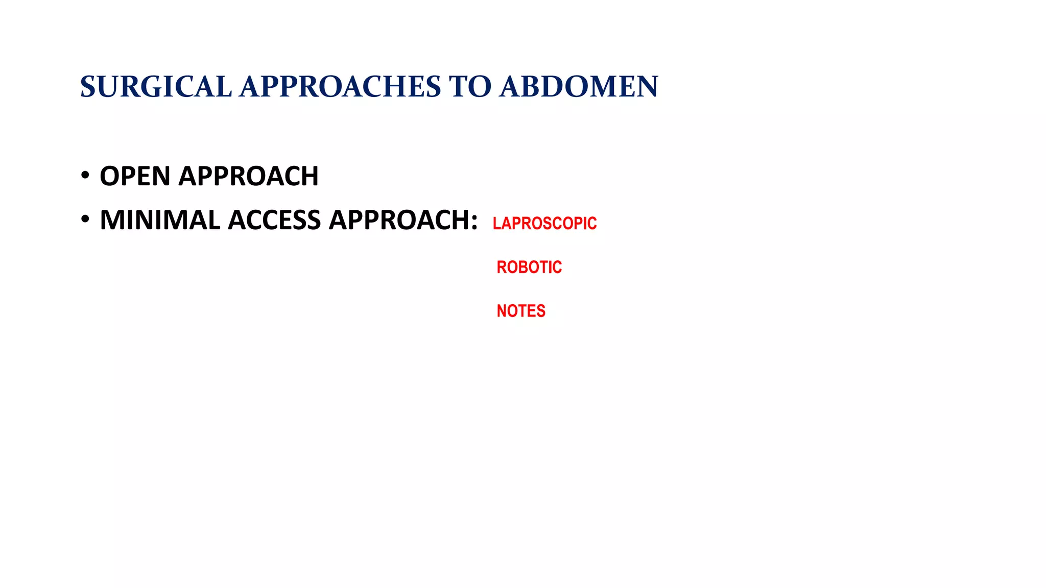 SURGICAL APPROACHES,INCISIONS AND USE OF APPROPRIATE.pptx