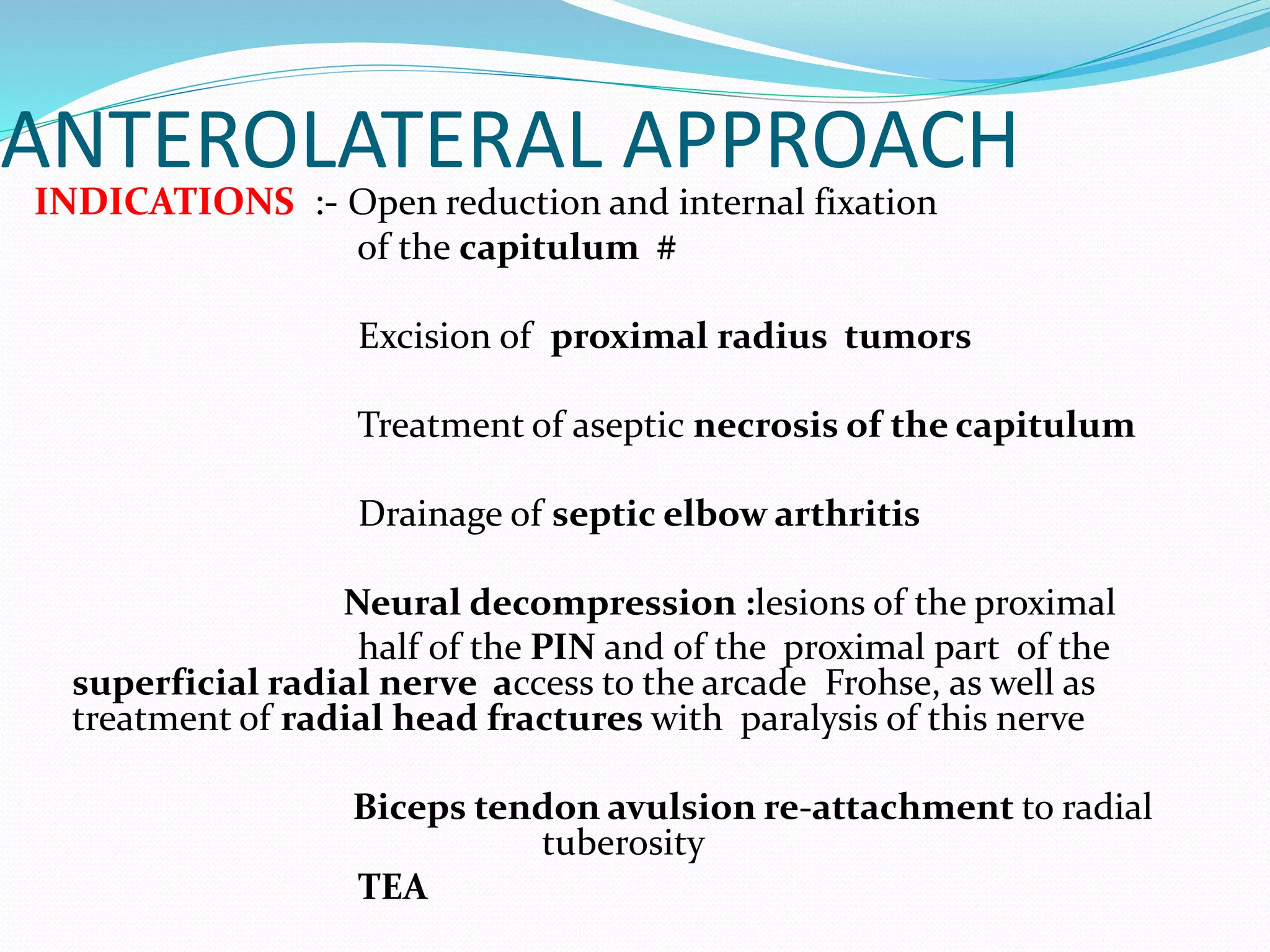 Surgical approaches to the elbow | PPTX