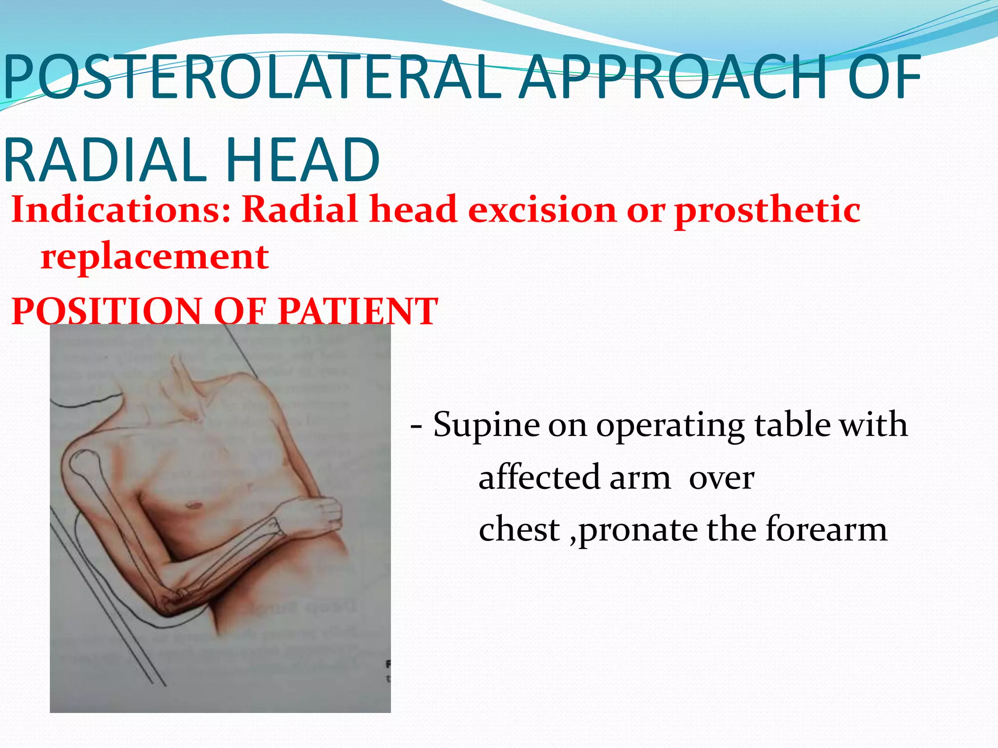 Surgical approaches to the elbow | PPTX