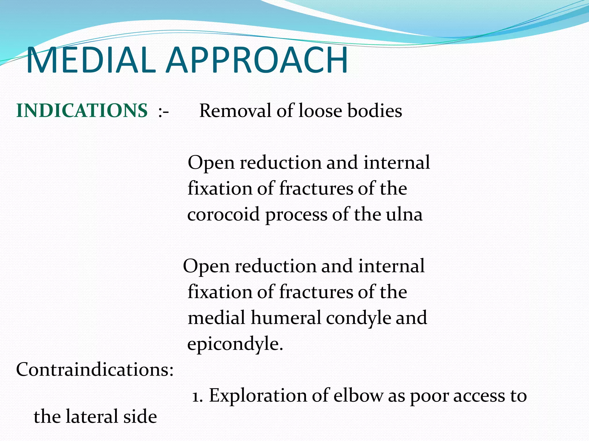 Surgical approaches to the elbow | PPTX