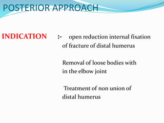 Surgical approaches to the elbow | PPTX