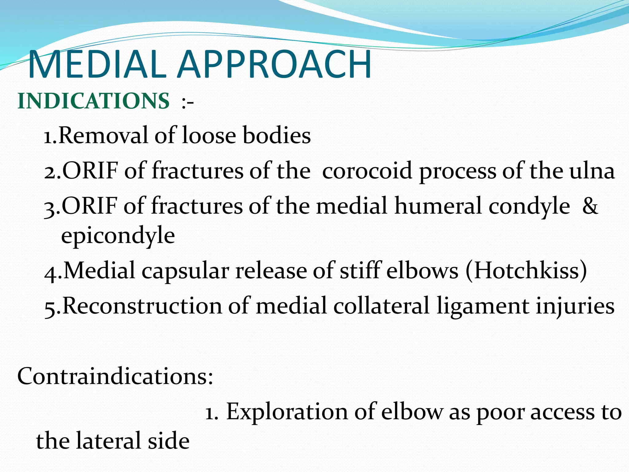 Surgical approaches to the elbow | PPTX