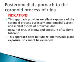 Surgical approaches to the elbow | PPTX