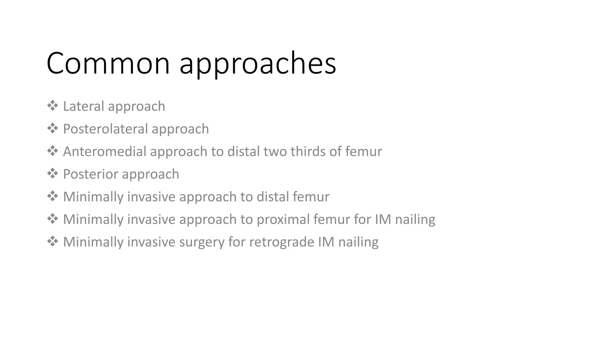 Surgical Approaches to the Femur.pptx