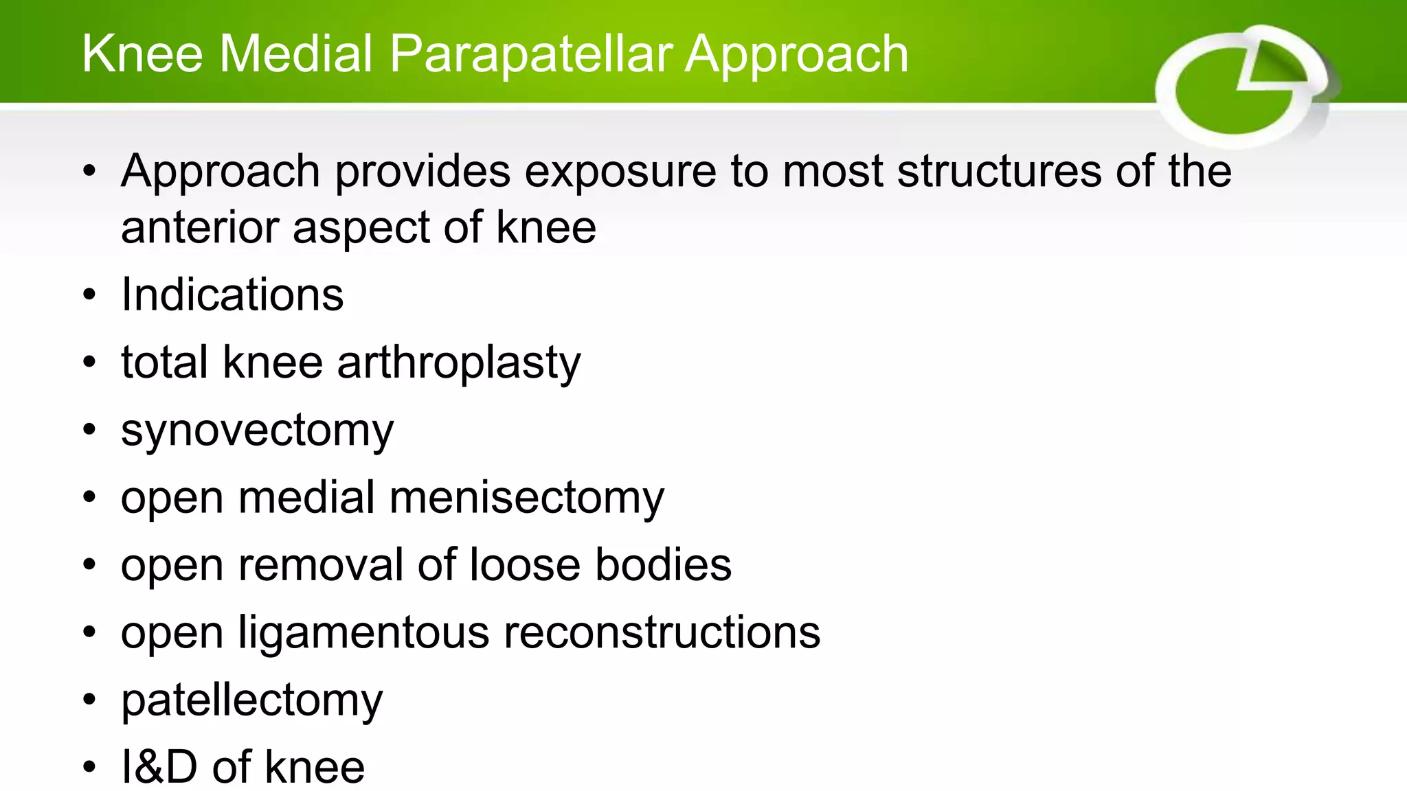 Surgical approaches to the knee joint | PPT