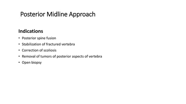 Surgical approach for thoracic and lumbosacral spine | PPTX
