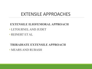 Surgical Approaches to Acetabulum and Pelvis | PPTX